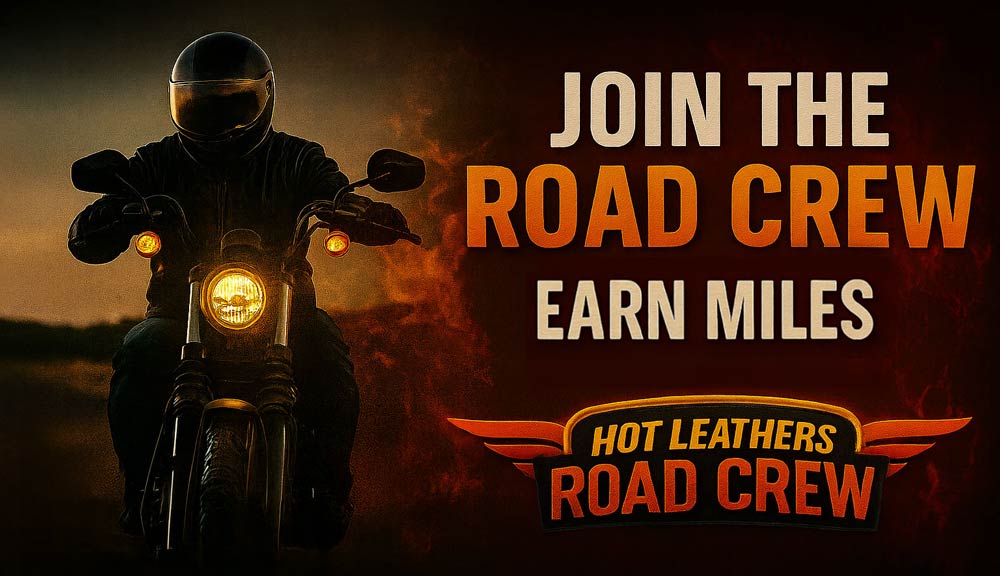 Road Crew Rewards – Hot Leathers